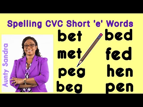 Spelling CVC Short 'e' Words | Phonics | Blending Letter Sounds ...