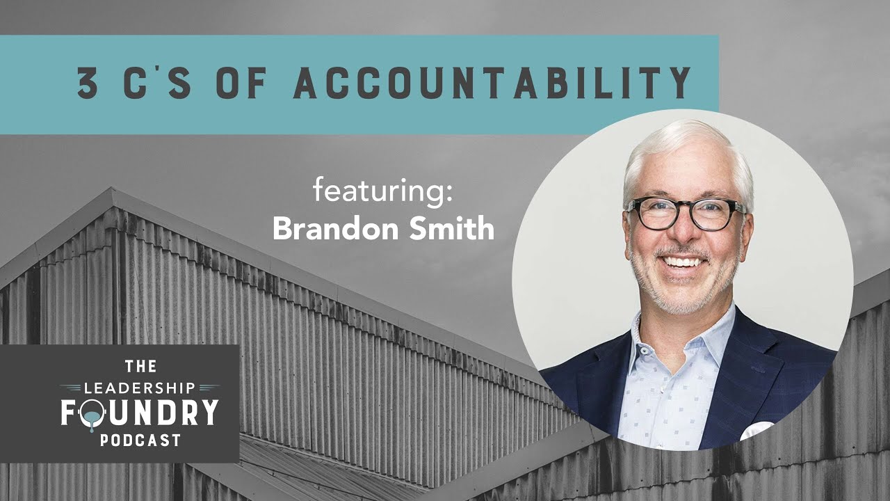 Episode 60: The 3 C’s of Accountability - YouTube