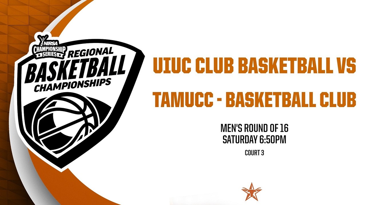 Men's Round of 16: UIUC Club Basketball vs TAMUCC - Basketball Club ...