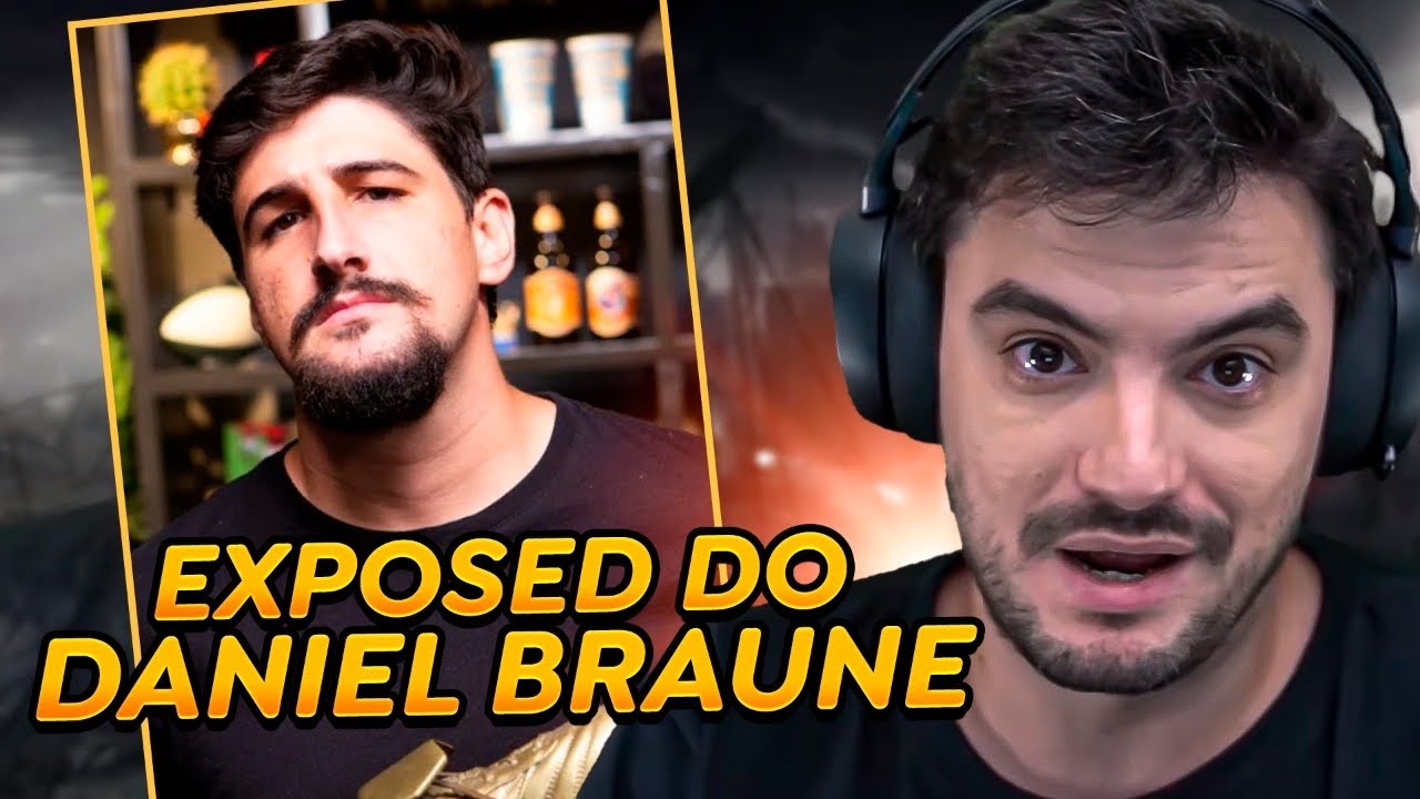 FELIPE NETO FEZ UM EXPOSED DO DANIEL BRAUNE - YouTube
