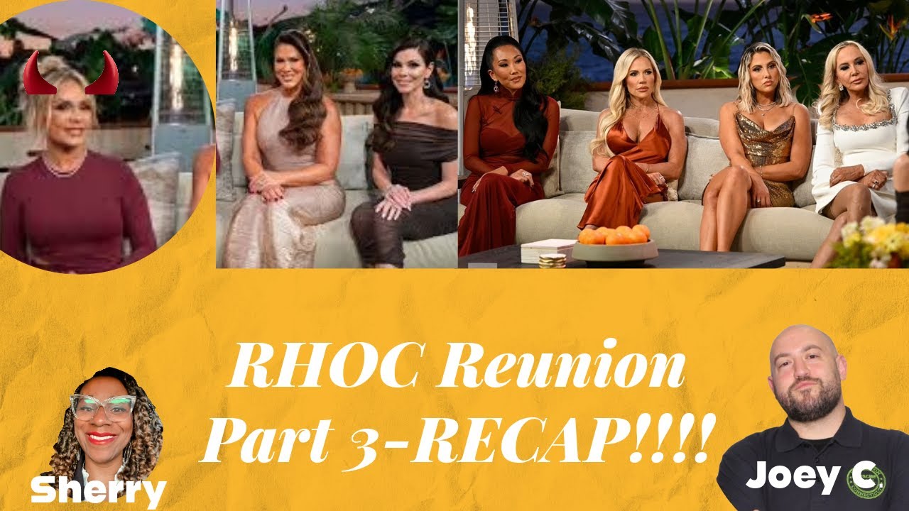 RHOC Reunion Part 3- RECAP w/ Joey - YouTube