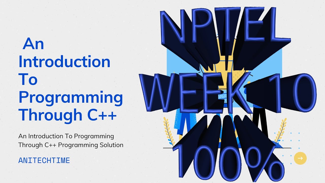 An Introduction To Programming Through C Week 10 Programming Assignments Solution Youtube