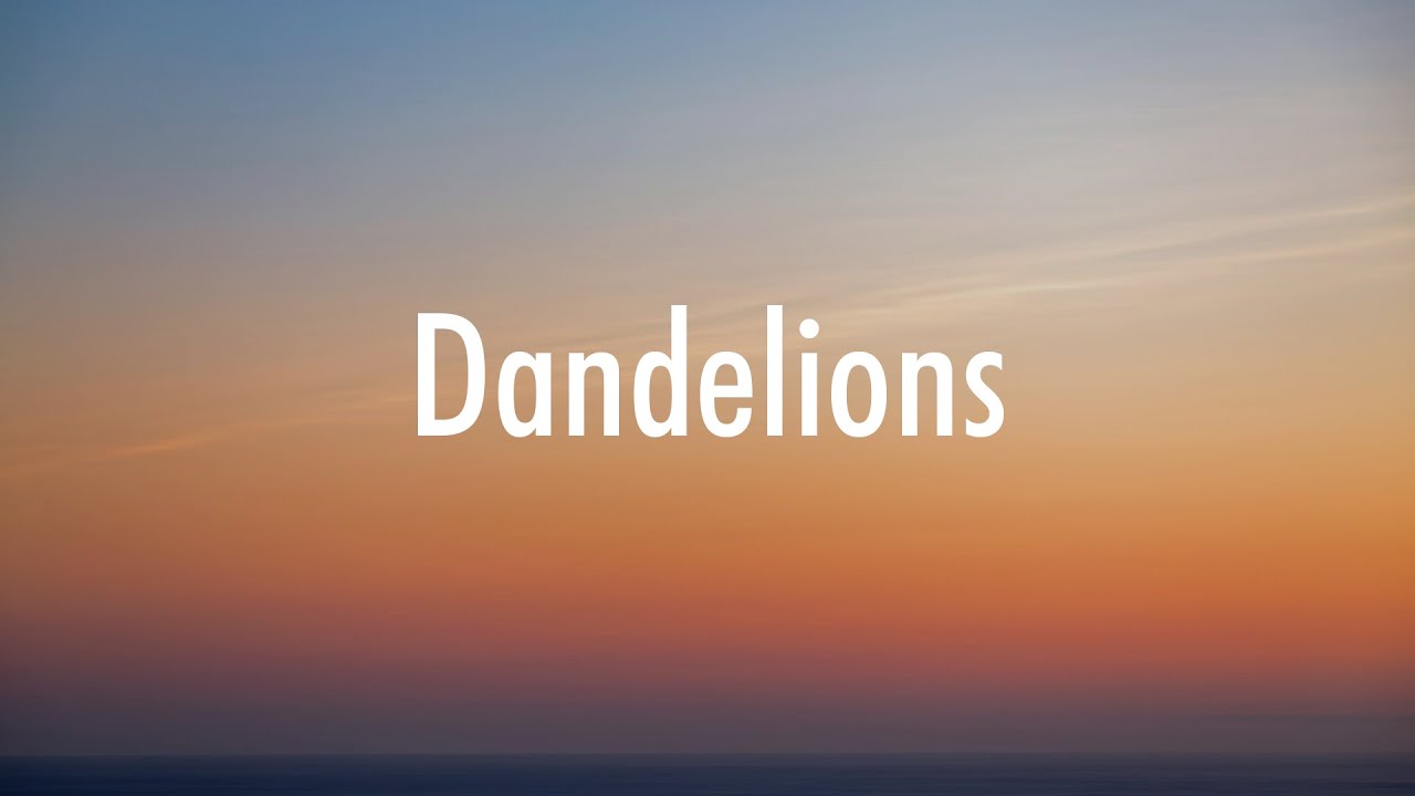 Ruth B. - Dandelions (Lyrics) - YouTube Music