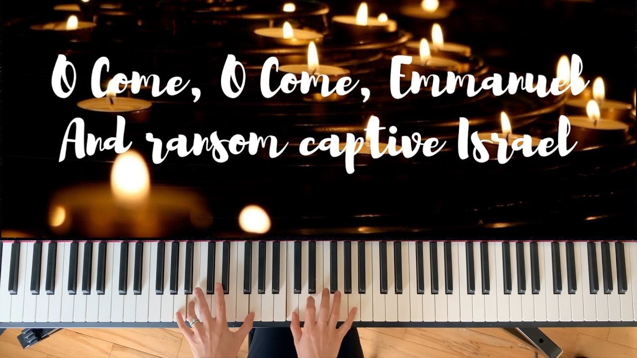 Piano Improvisation: O Come, O Come, Emmanuel - YouTube
