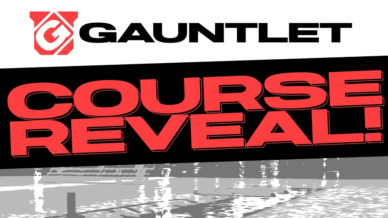 GAUNTLET COURSE REVEAL - YouTube