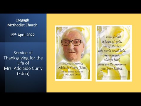 Service of Thanksgiving for the Life of Mrs Edna Curry - YouTube