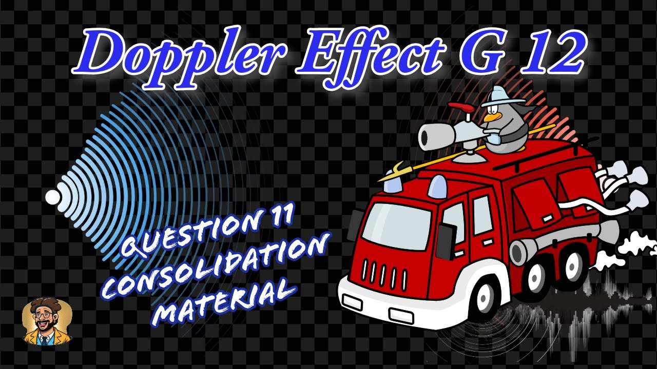 Question on Doppler Effect for Grade 12. Question 11 from the ...