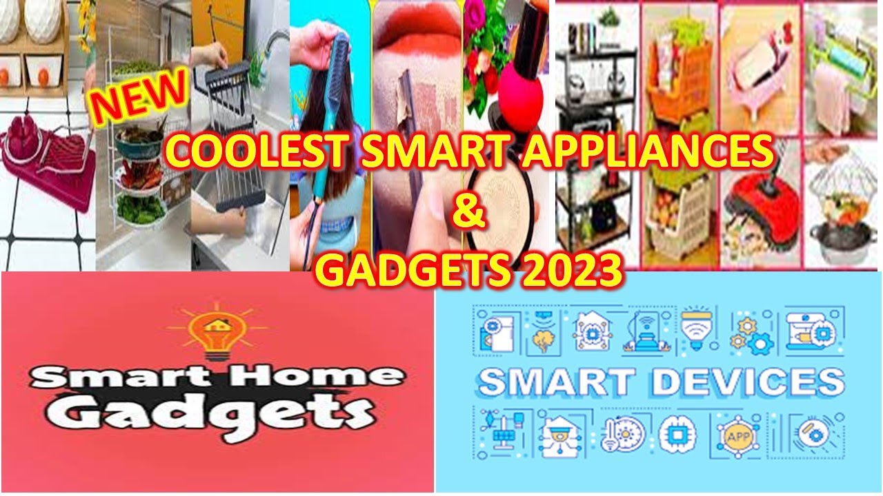 100+ Coolest Smart Appliances, New Gadgets Must For Every Home Smart ...