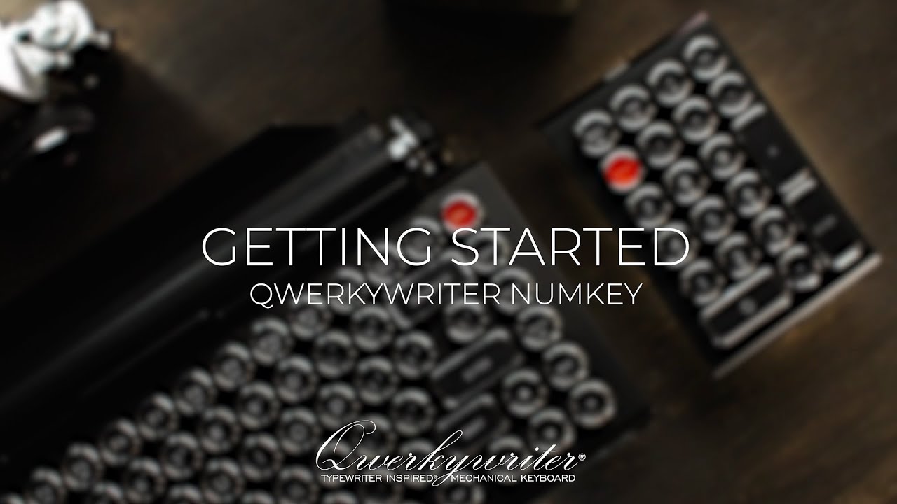 QWERKYWRITER NUMKEY GETTING STARTED TUTORIAL ONLINE MANUAL - YouTube