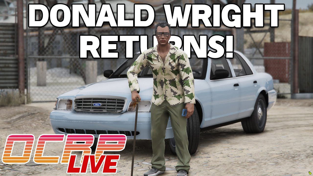 Donald Wright Returns! | OCRP Server 2 [VOD] - YouTube