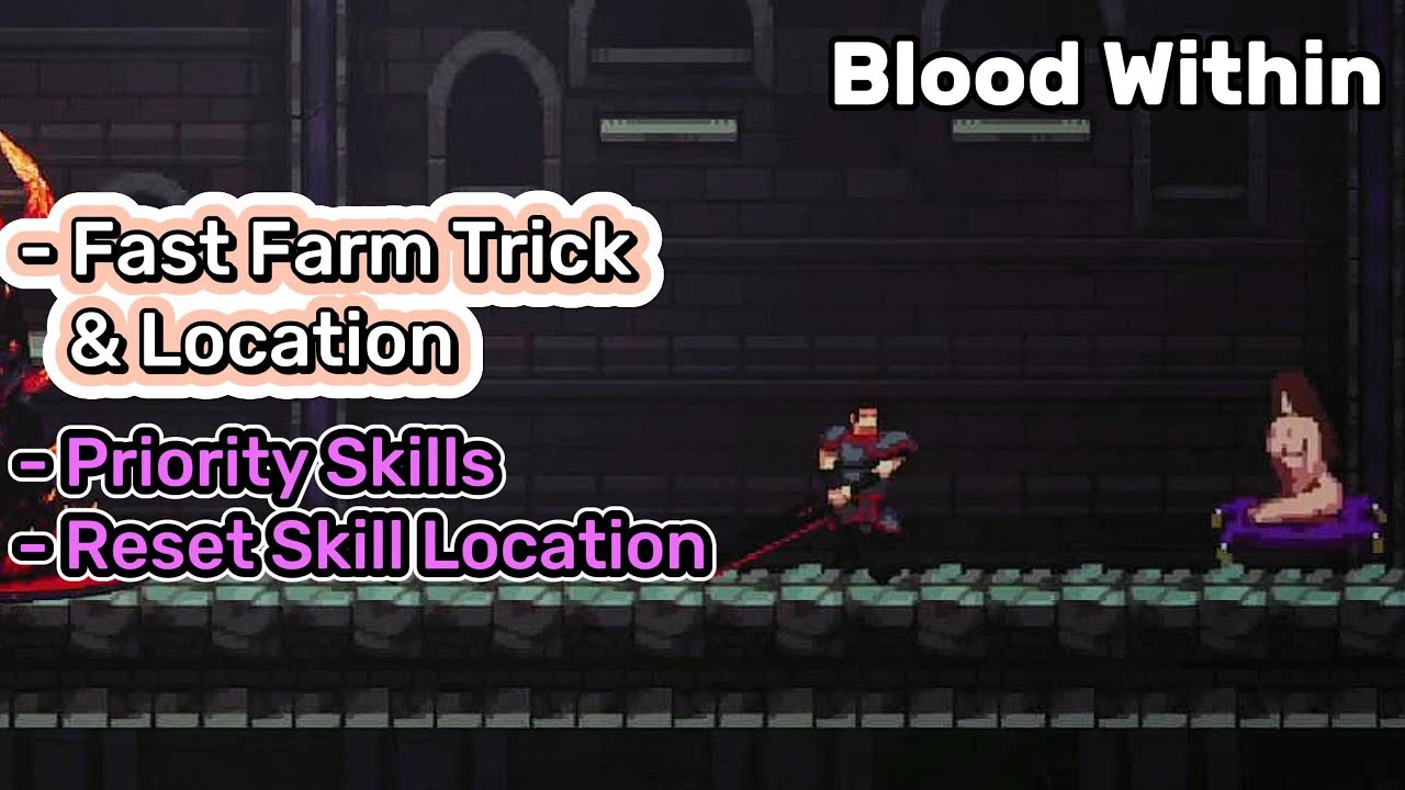 Blood Within - Fast Farm Guide, Important Skills, Witch/Reset Skill ...