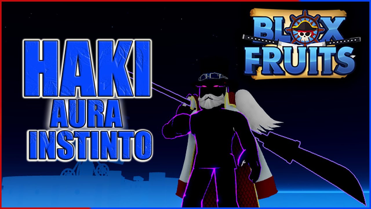 como conseguir HAKI AURA (armadura) y INSTINTO (vision) en BLOX FRUITS ...