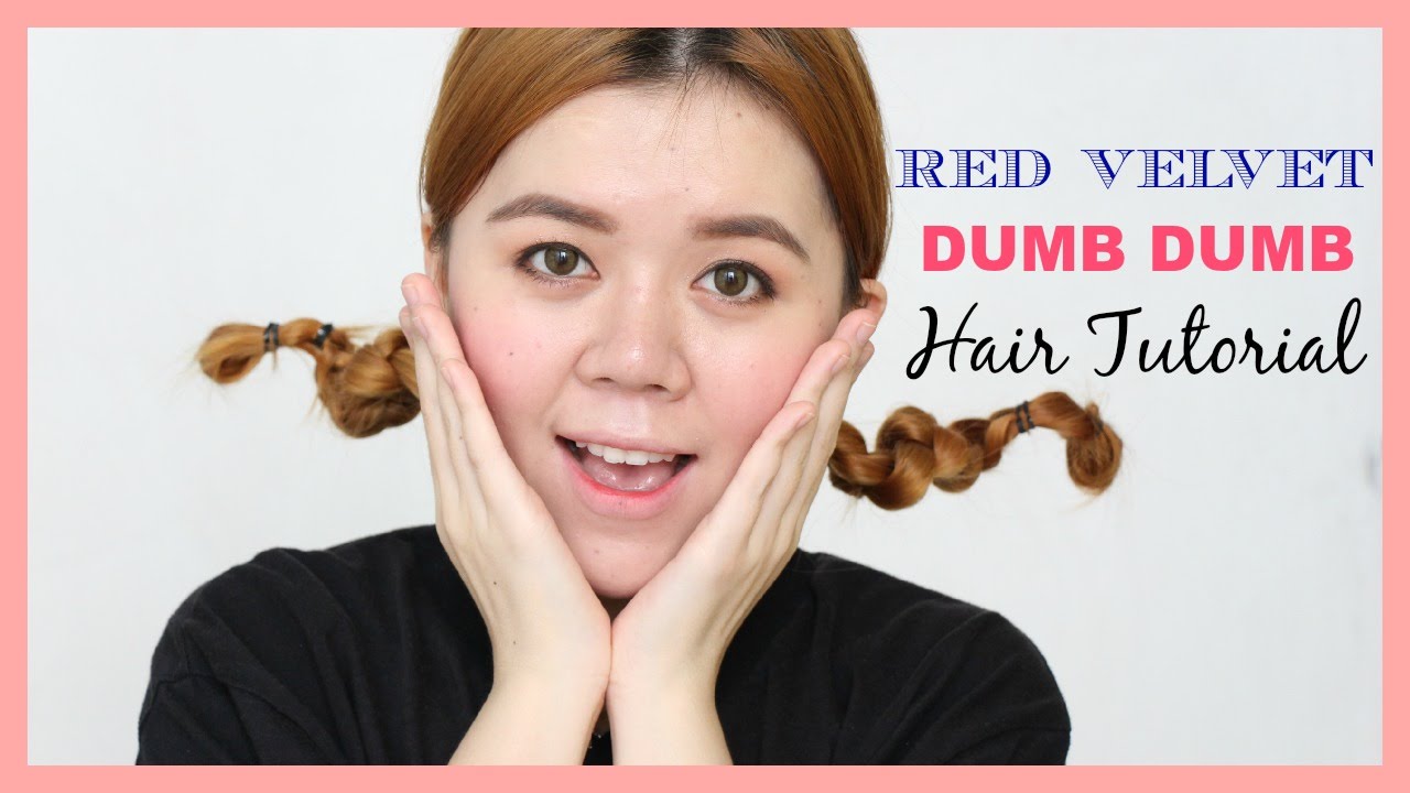 RED VELVET 레드벨벳 DUMB DUMB HAIR TUTORIAL | KOREAN HAISRTYLE - YouTube