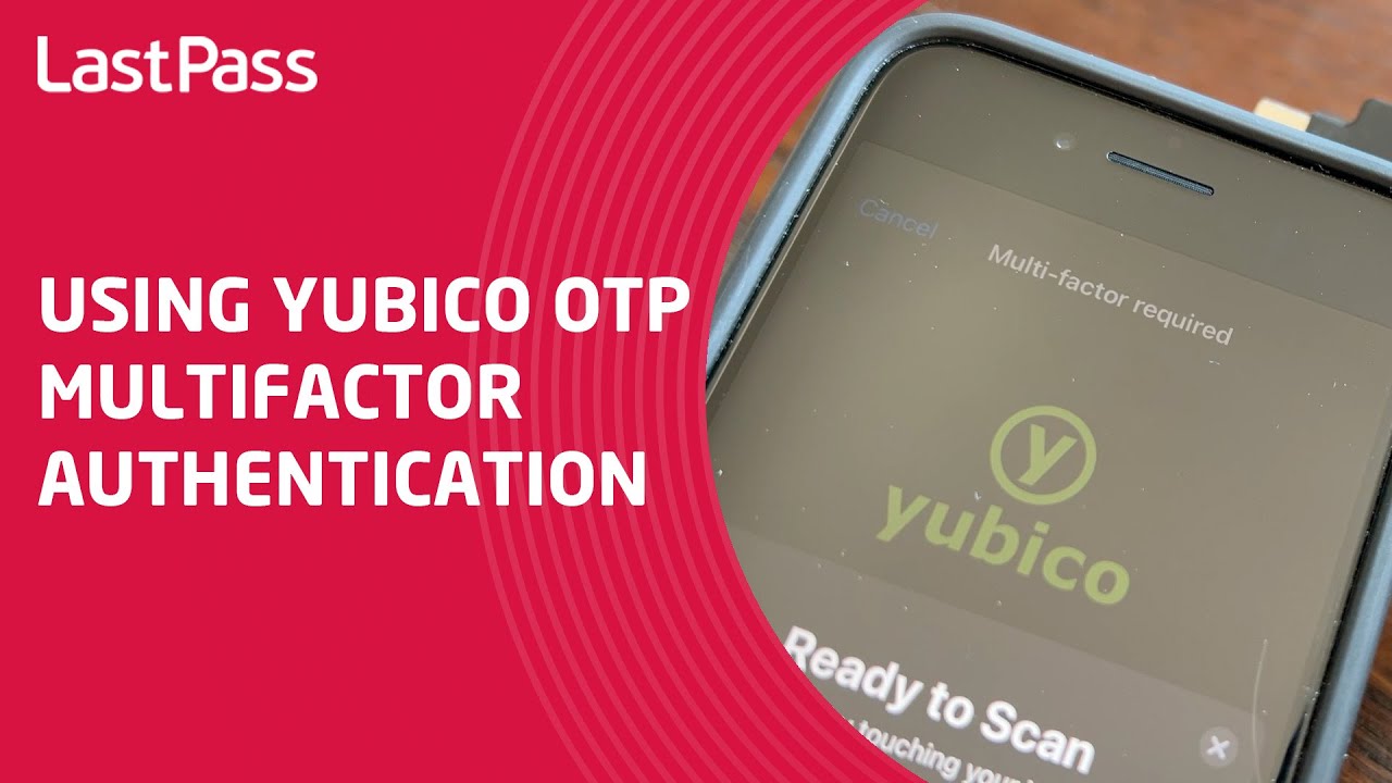 Using Yubico OTP multifactor authentication with LastPass - YouTube
