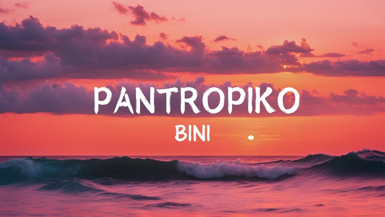 BINI - Pantropiko (Lyrics Video) - YouTube