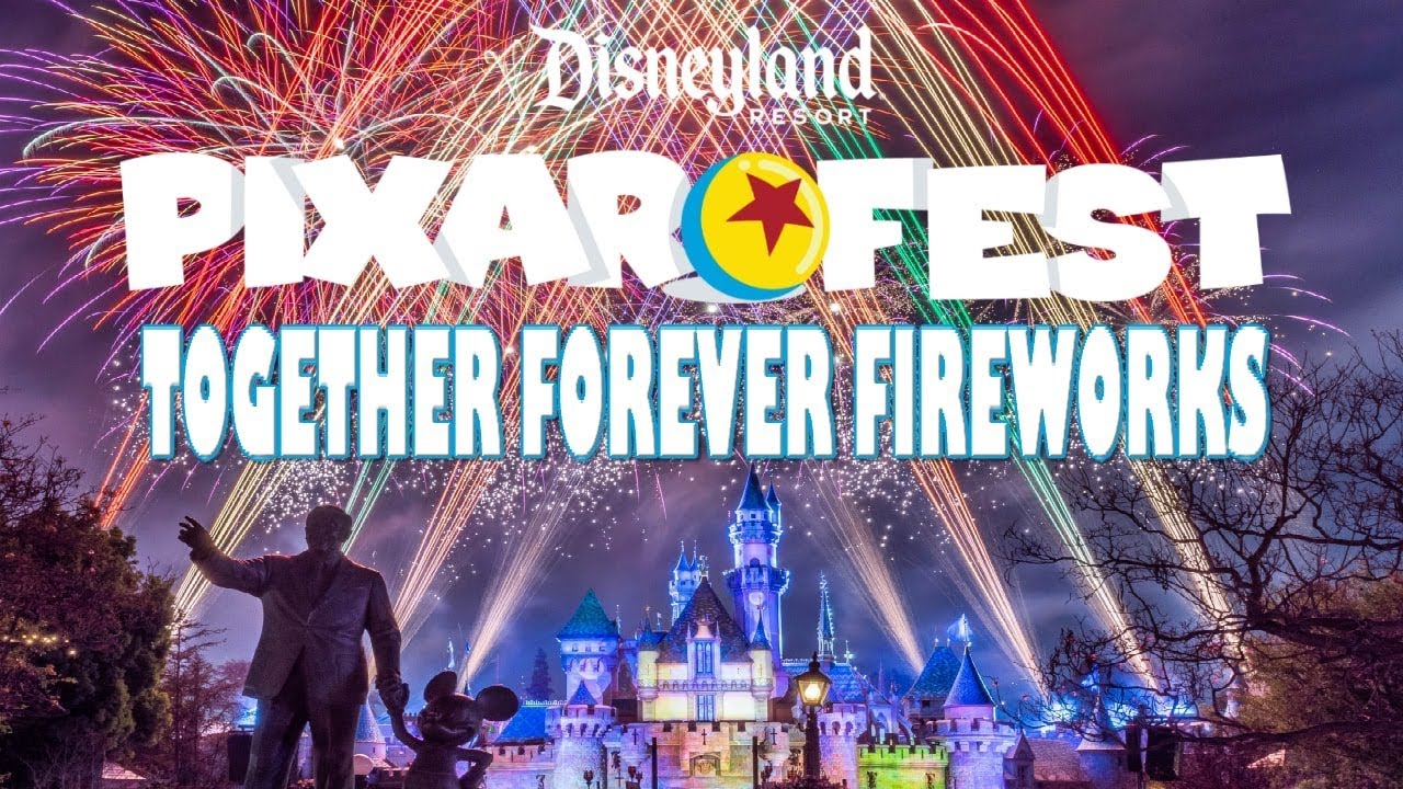 *NEW* Full Pixar Fest Fireworks “Together Forever” 2018 - YouTube