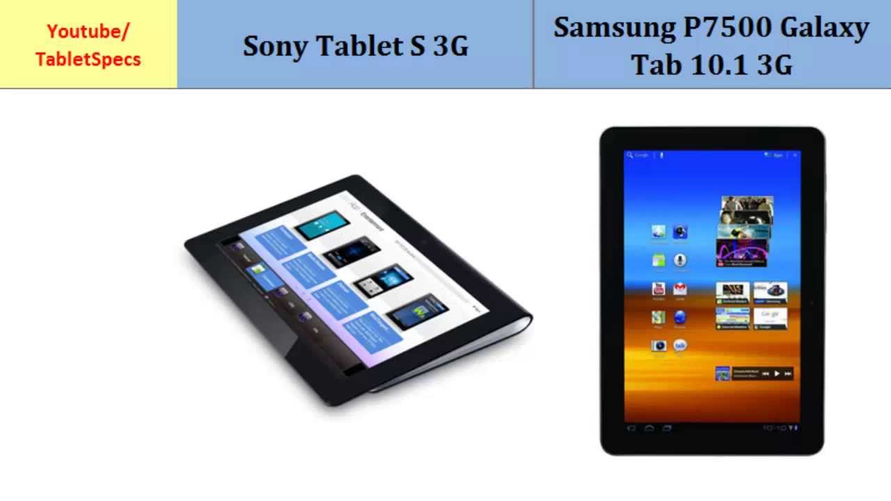 Sony Tablet S 3G versus Samsung P7500 Galaxy Tab 10.1 3G, features ...