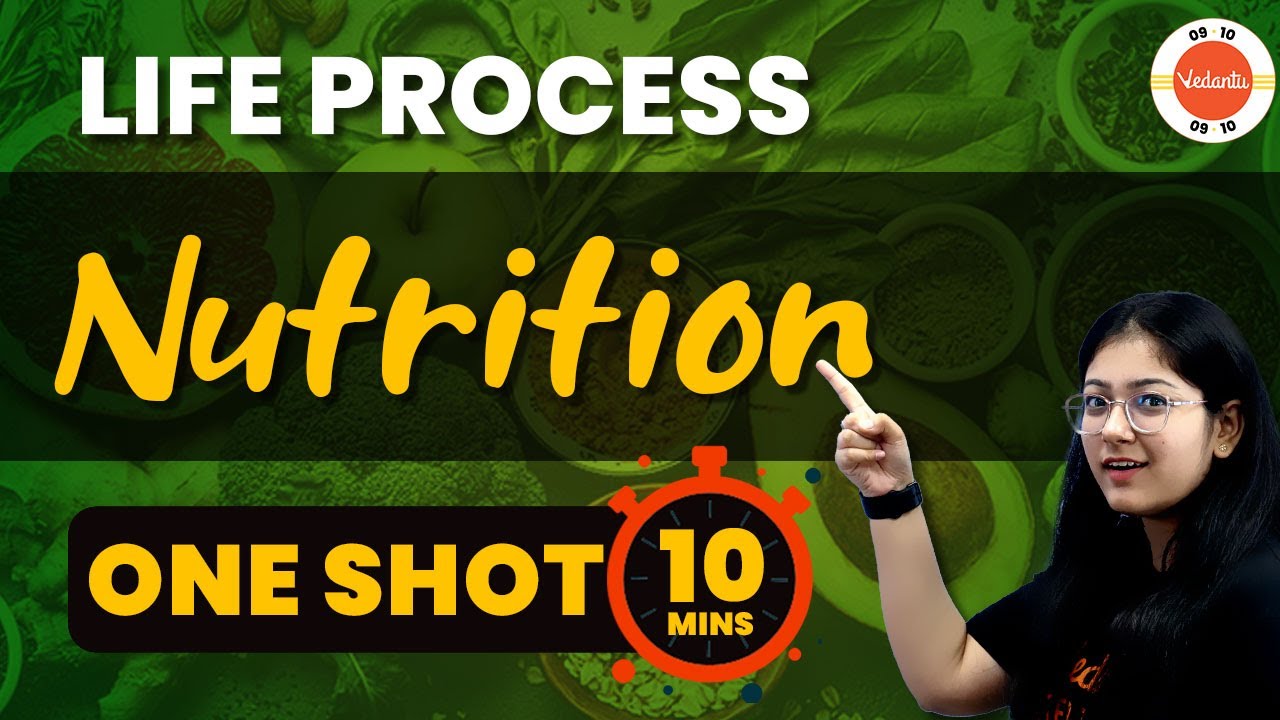 Nutrition Class 10th In 10 Mins Life Processes Science Biology
