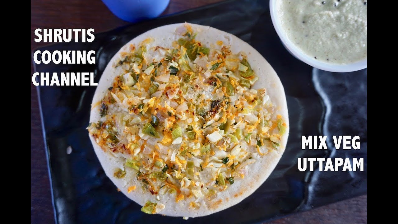 uttapam recipe | mix veg uttapam | uttapam recipe | Uthappa recipe ...