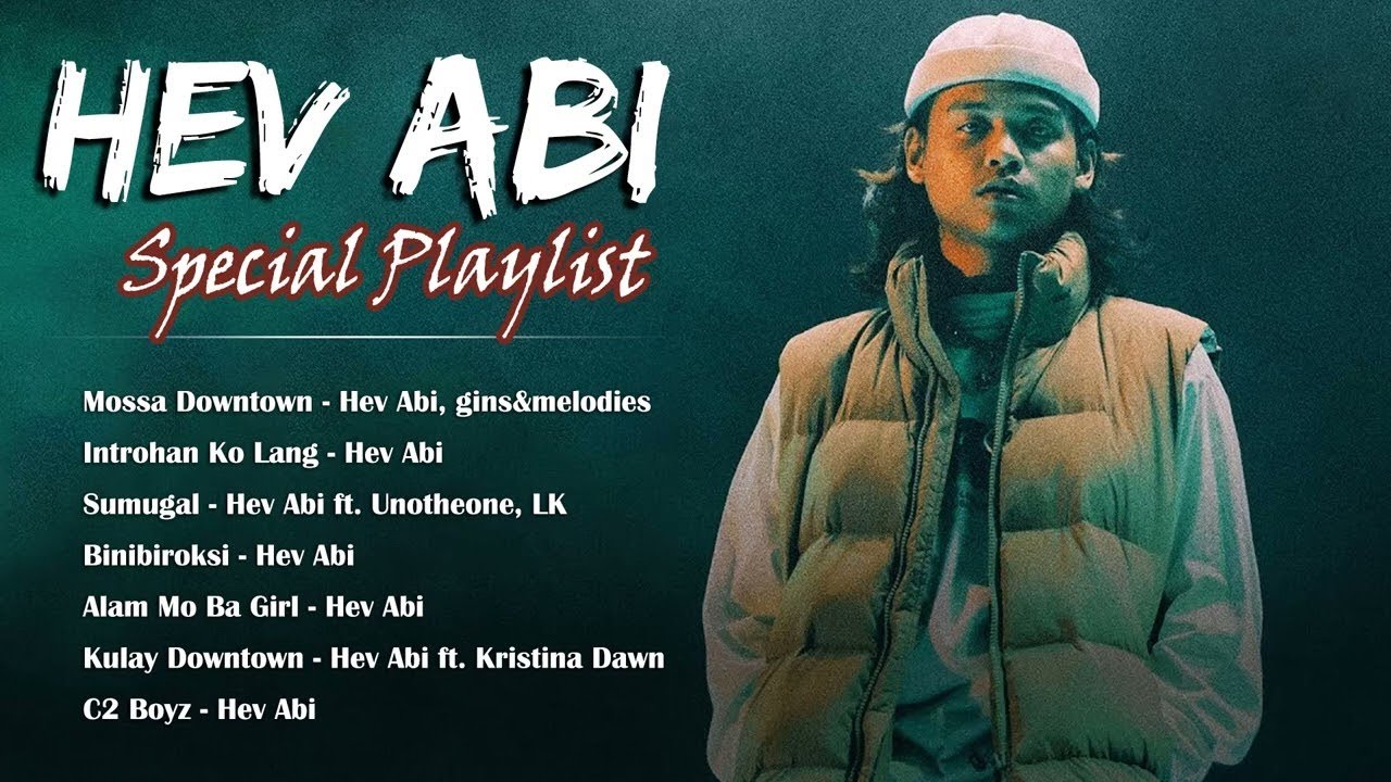 HEV ABI - Special Playlist 2024 | Walang Alam, Mossa Downtown | OPM ...