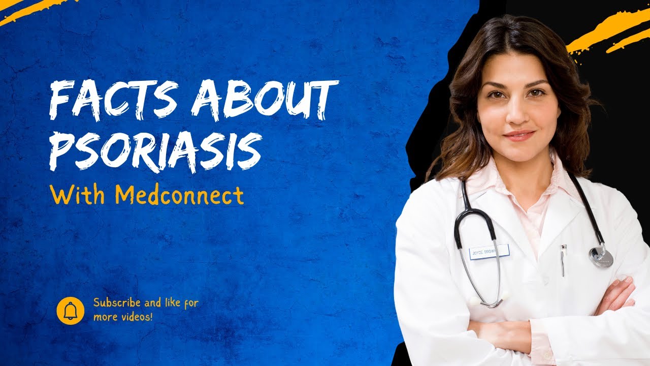 Facts About Psoriasis || 9 Facts About Psoriasis You May Dont Know ...