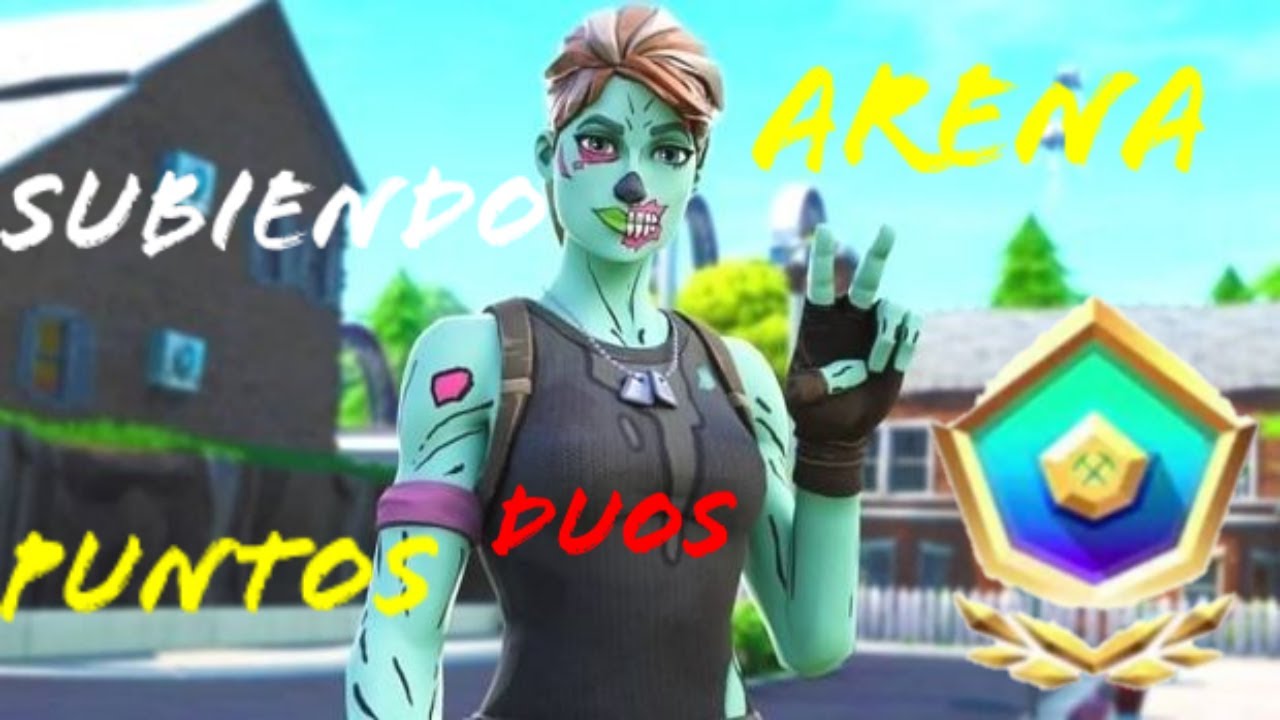 Subiendo Puntos ARENA (DUOS) (+3.5K) - YouTube