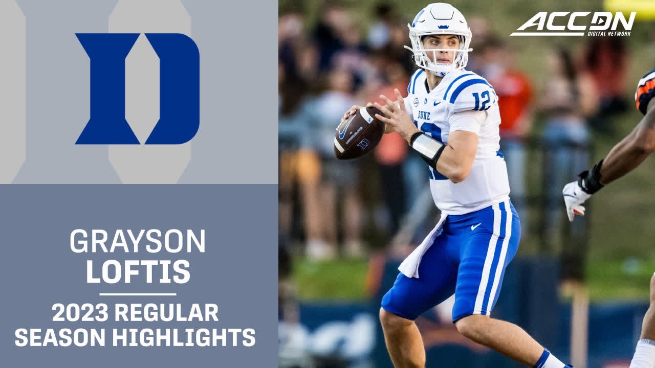 Grayson Loftis 2023 Regular Season Highlights | Duke QB - YouTube