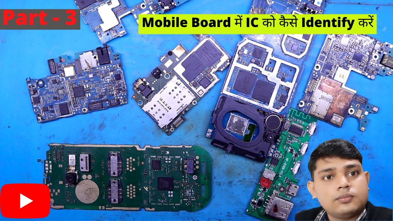 Mobile Board में IC को कैसे Identify करें || Mobile IC || Part - 3 ...