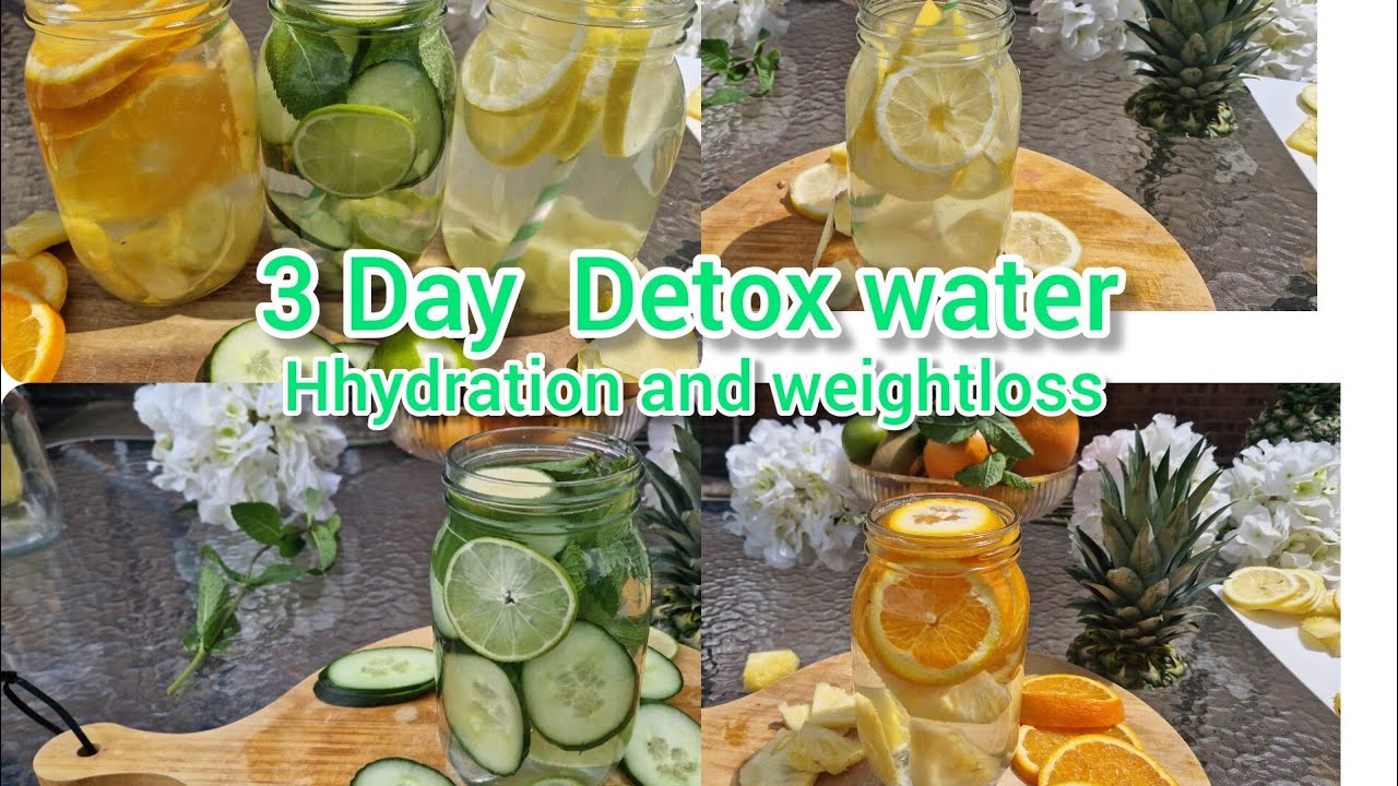 3 Day Detox Water: Lose Weight & Stay Hydrated - YouTube