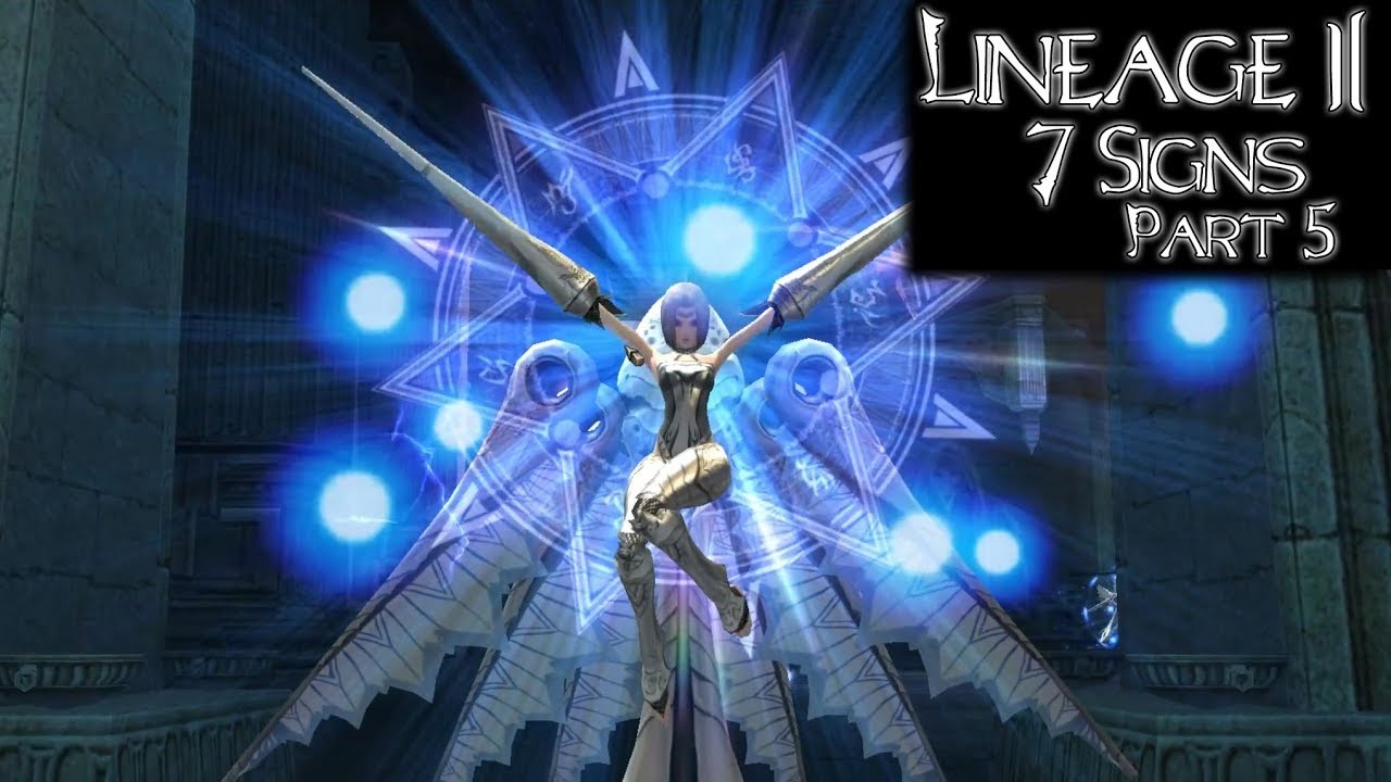 5/7 Lineage 2 - Seven Signs, Seal of the Emperor - YouTube
