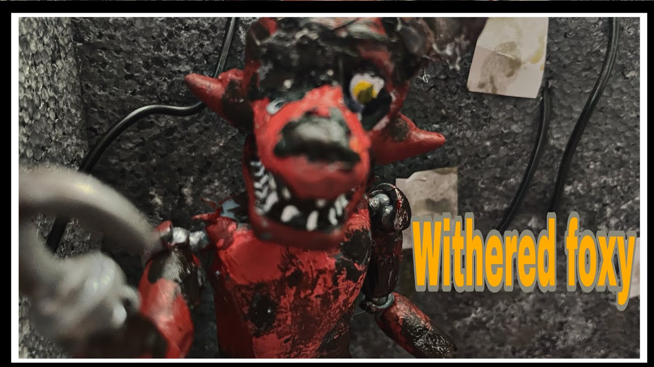 WITHERED FOXY Custom Tutorial - YouTube