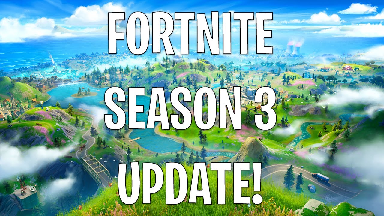 Fortnite Chapter 2, Season 3 Update - Fortnite Battle Royale - YouTube