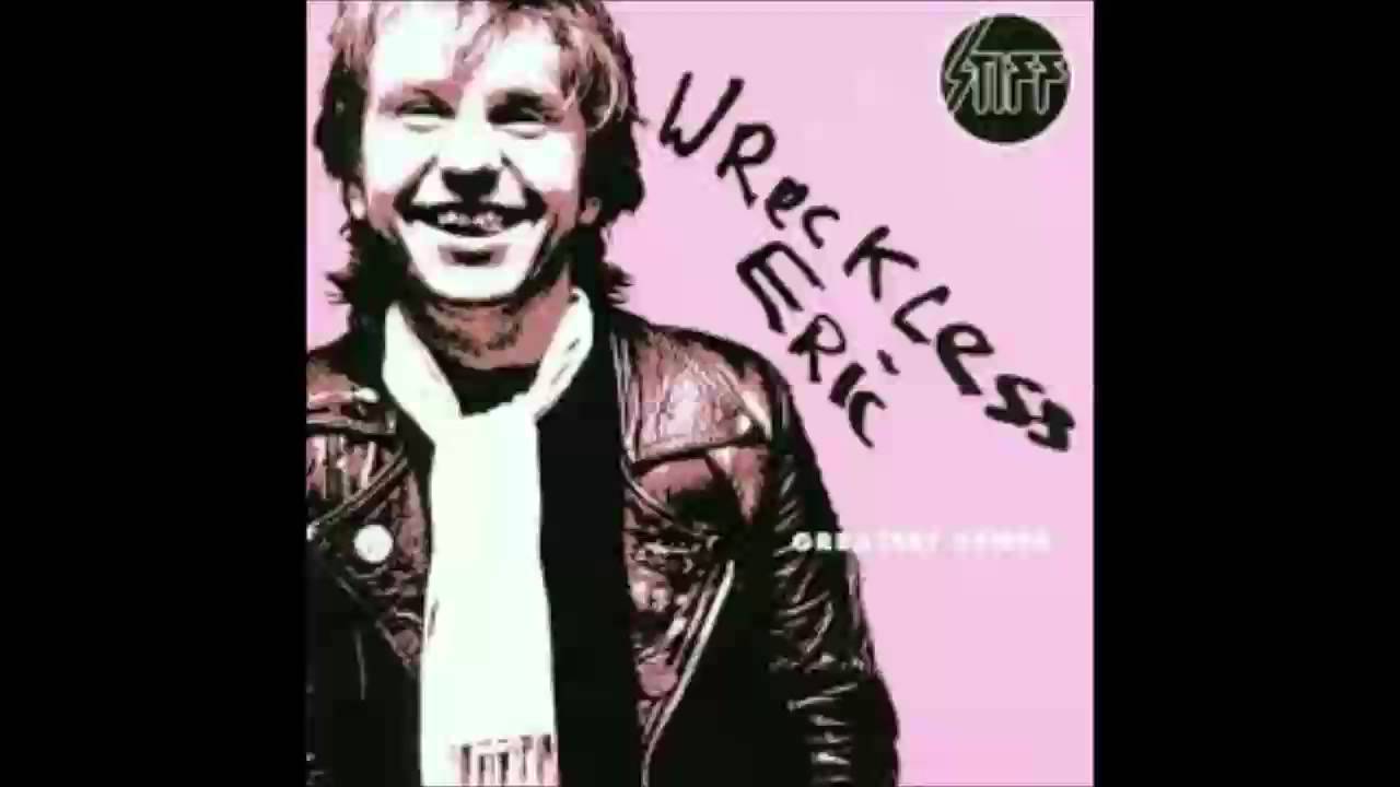 Wreckless Eric Greatest Stiffs (HQ Audio Only) - YouTube