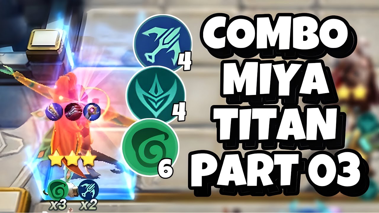 COMBO MIYA NATURE GUARDIAN MM TITAN PART 3🔥| META OP MAGIC CHESS UPDATE TERBARU 2024 | LING ...