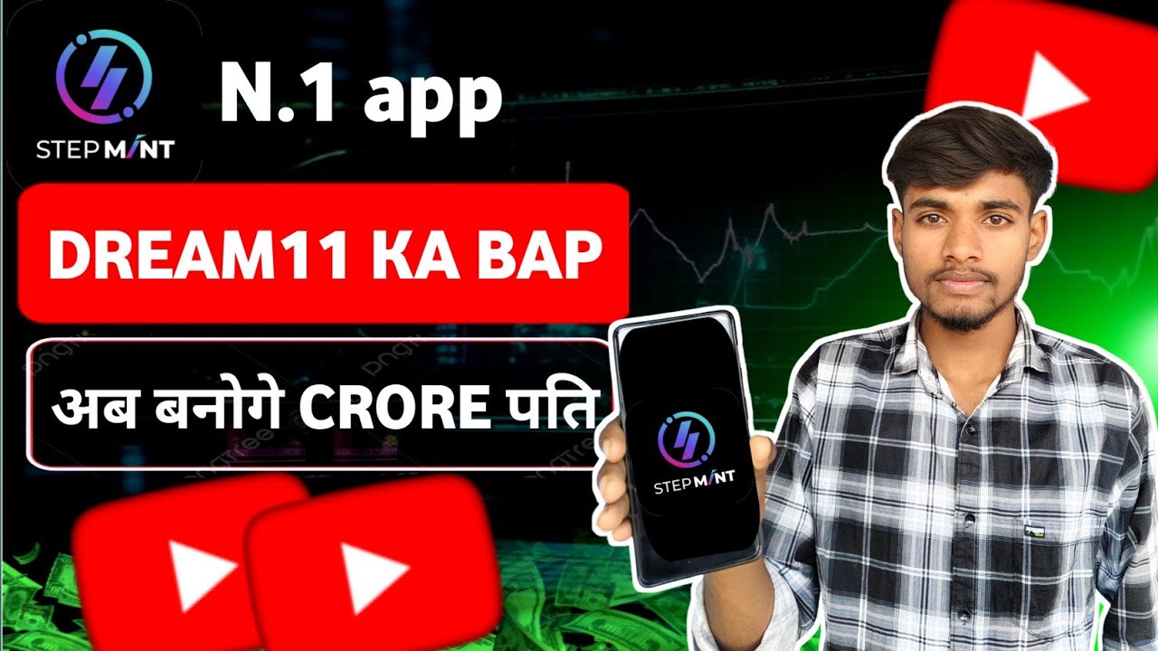Step Mint App Banayega Crore Pati 🤑 | Dreem11 Ka Bap Agya Step Mint App ...