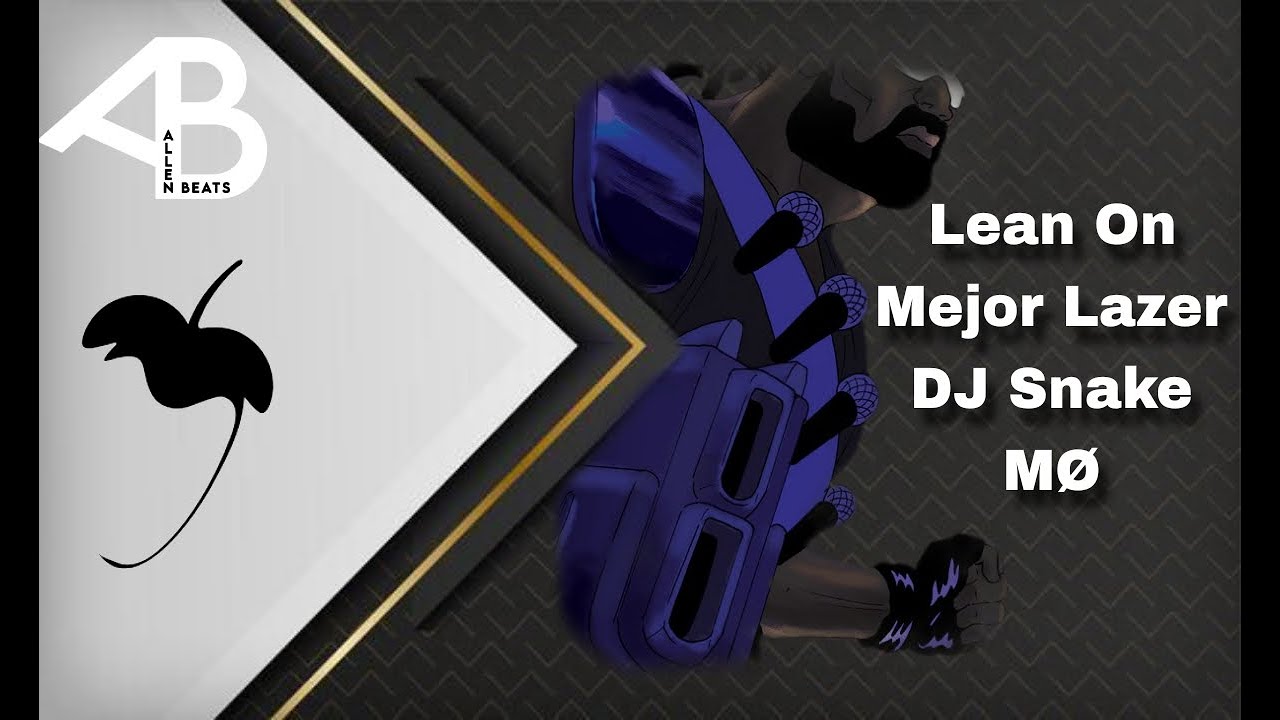 LEAN ON MAJOR LAZER & DJ SNAKE FT MØ | Remake FL Studio 20 - YouTube