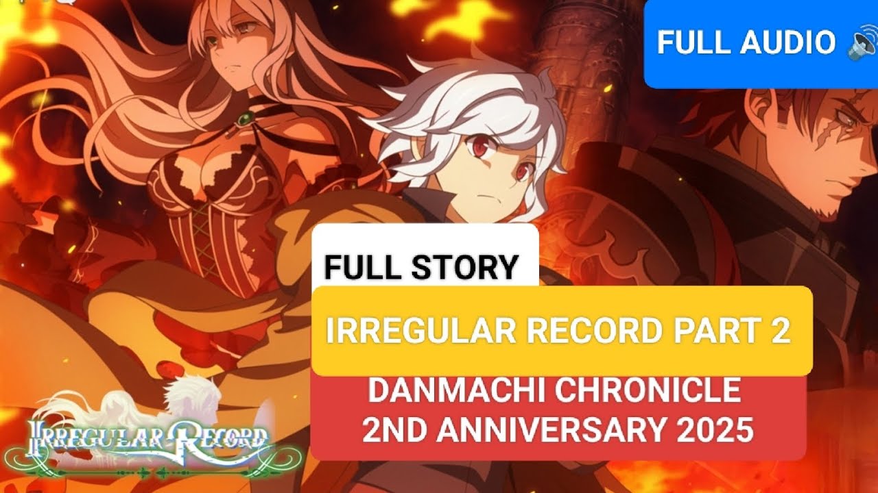 2ND PART STORY IRREGULAR RECORD BELL CRANEL THE JESTER DANMACHI BATTLE CHRONICLE GAMEPLAY 2025 ...