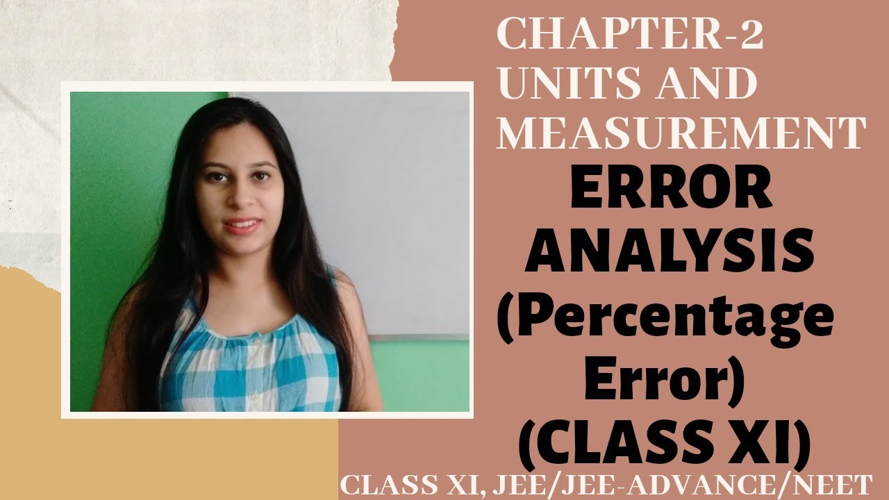ERROR ANALYSIS| UNITS AND MEASUREMENTS| PART-1| CLASS 11| PROLIFIC ...