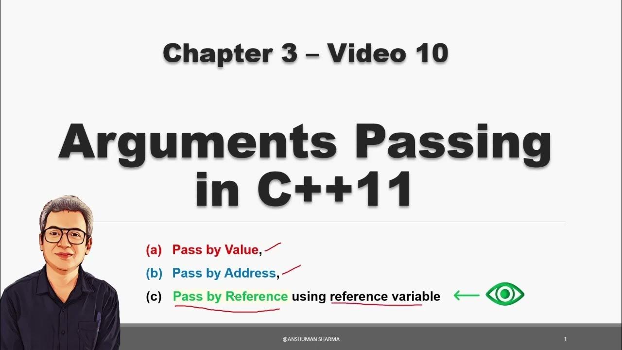 Argument Passing in C++11 | Pass - by Value - by Address - by reference | Anshuman | in Hindi ...