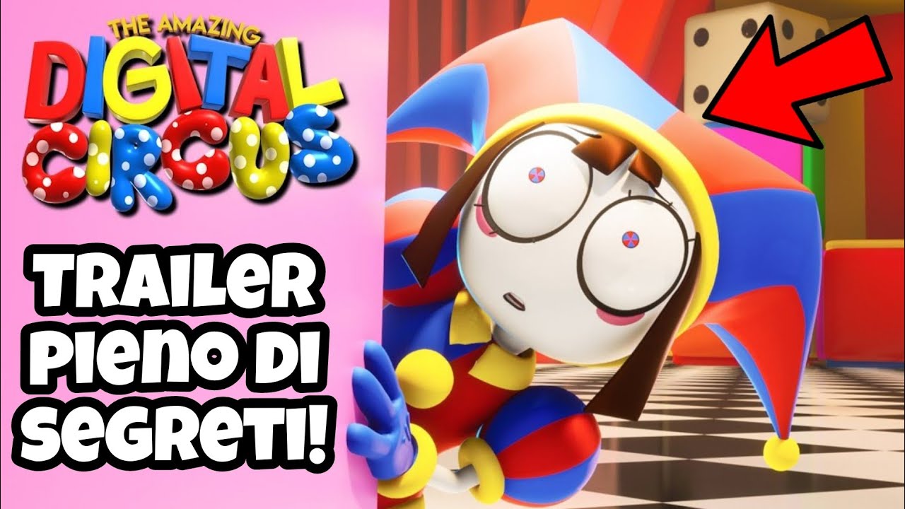 THE AMAZING DIGITAL CIRCUS HA UN TRAILER SEGRETO? - ITA - YouTube