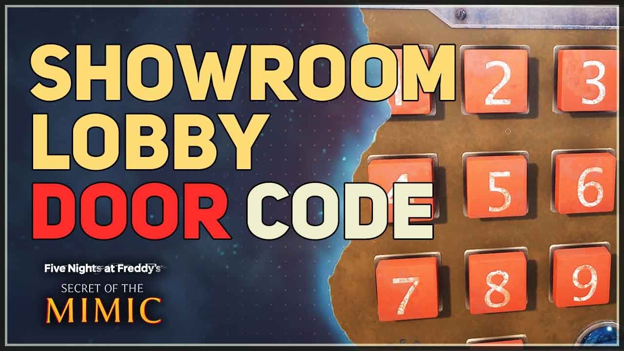 Showroom Lobby Door Code FNAF Secret of The Mimic - YouTube