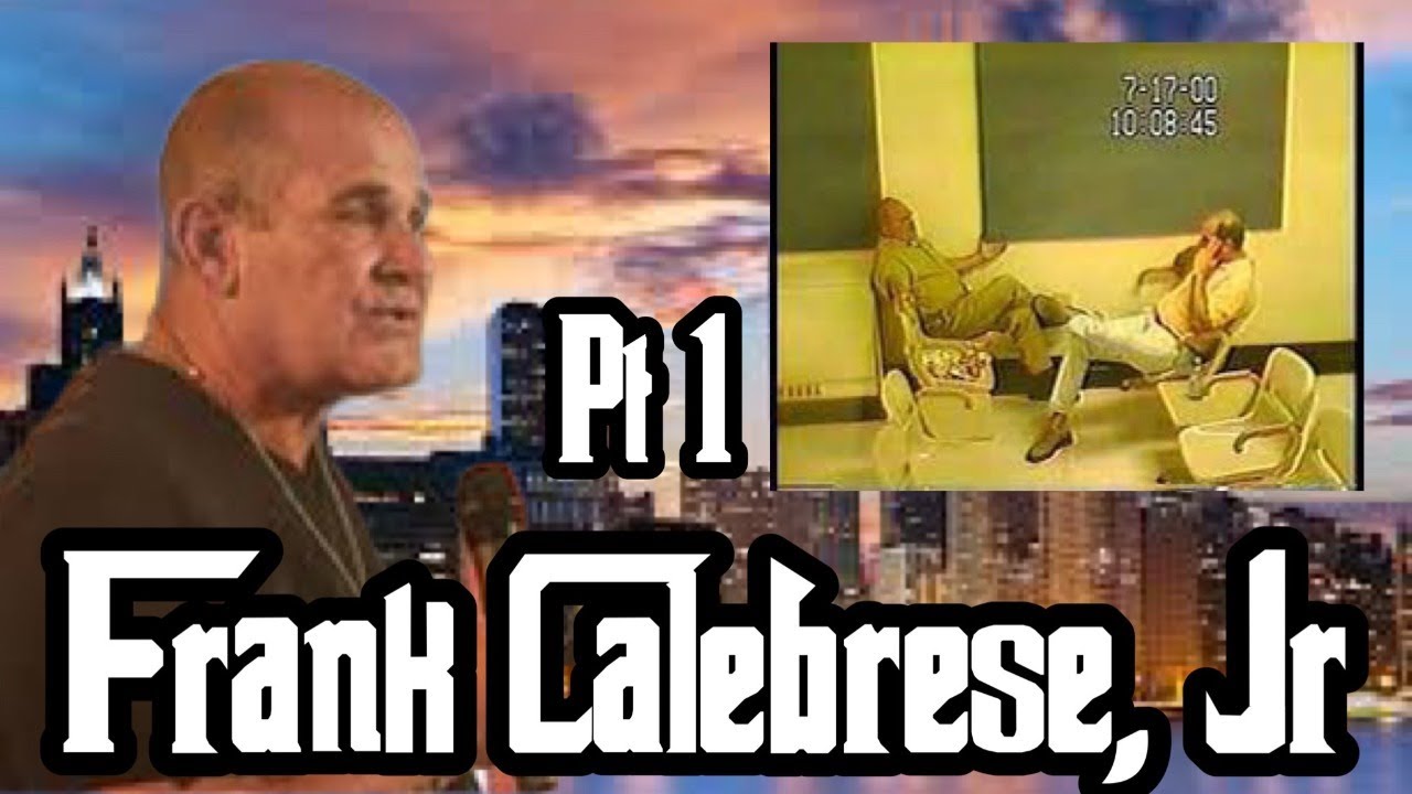 Pt 1 Frank Calabrese Jr Pt 1 - YouTube