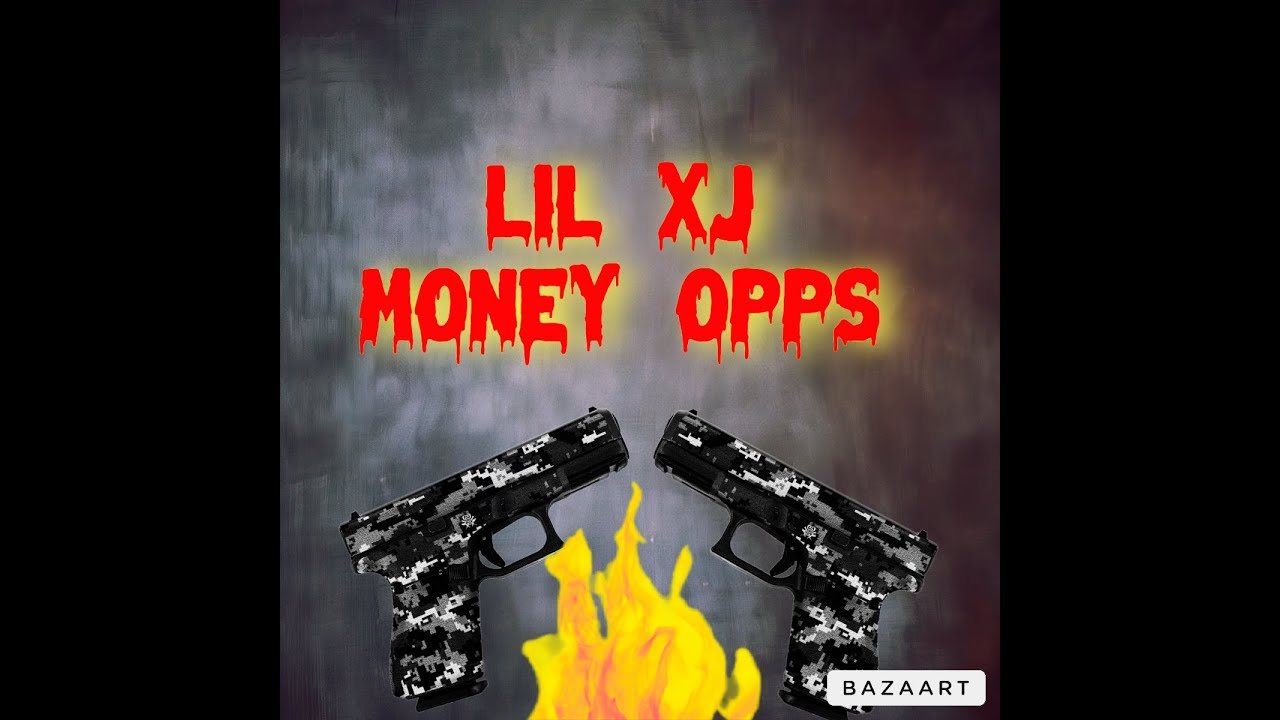"Lil XJ" Money Opps - YouTube Music
