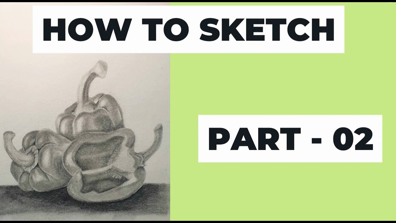 How to Sketch - Part 02 - YouTube