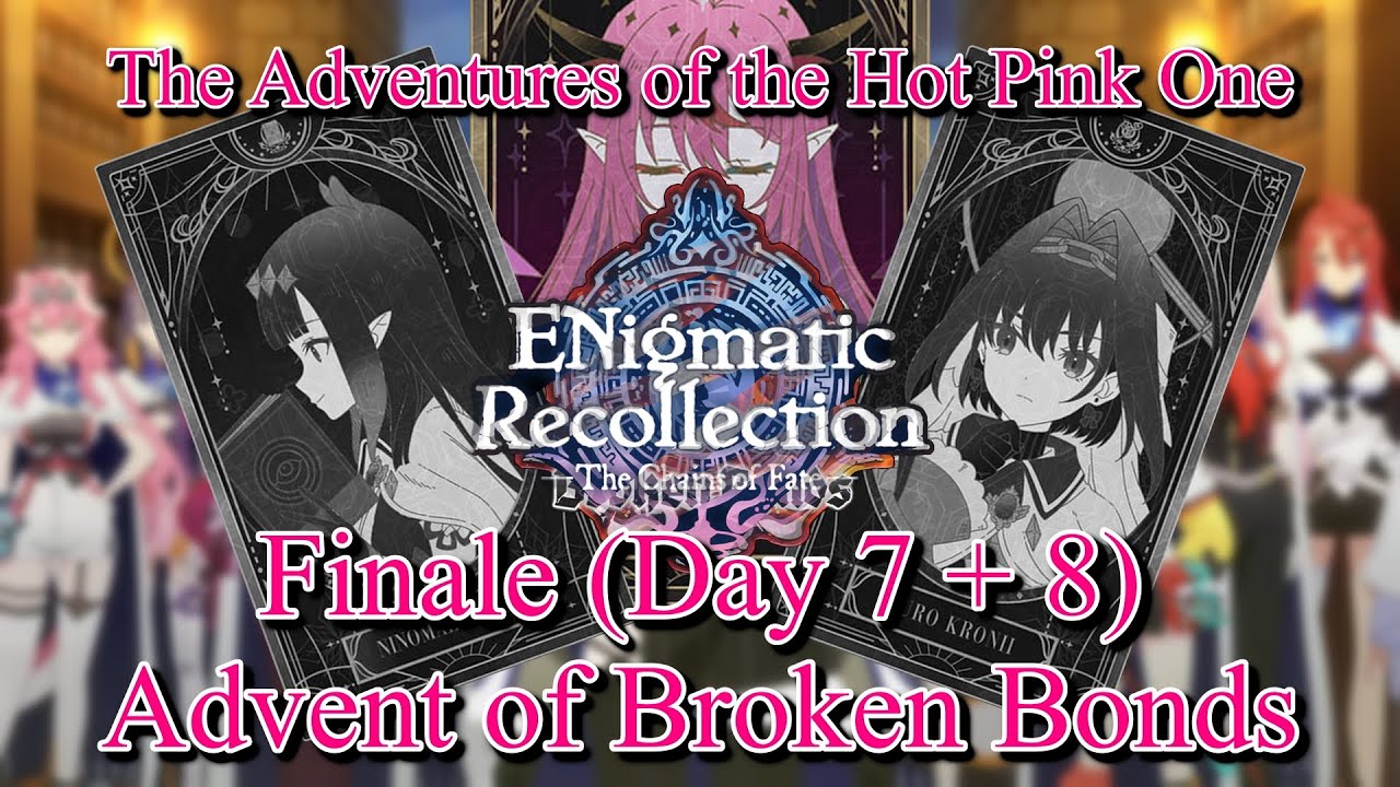 【ENigmatic Recollection Chapter 2】The Adventures of the Hot Pink One ...