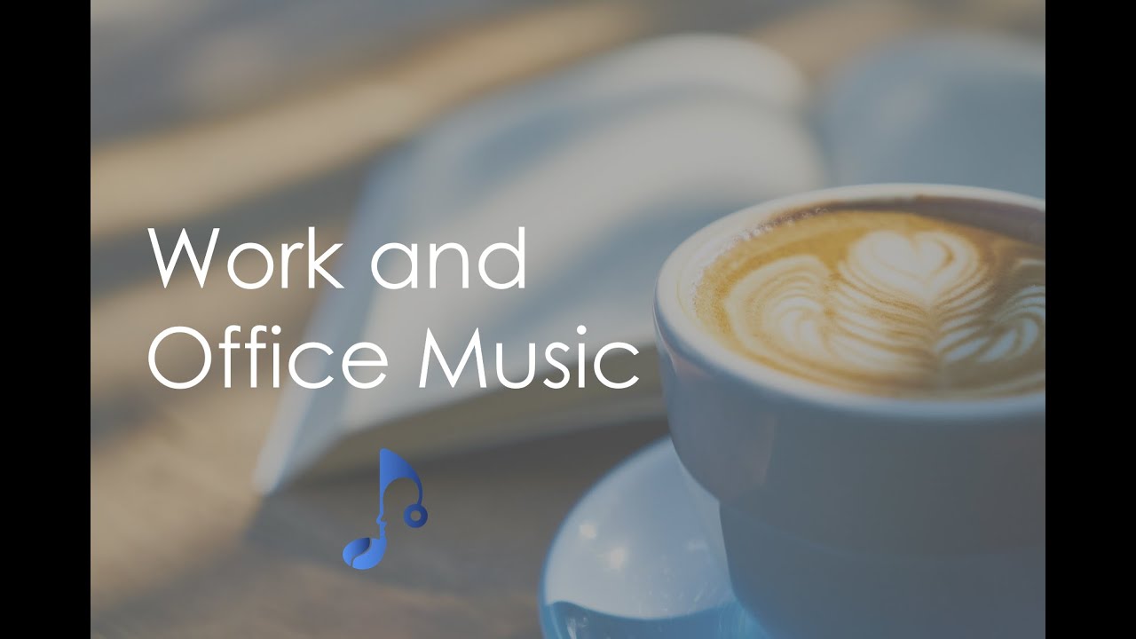 Music for Office | Work From Home Music | Instrumental Music (Easy ...