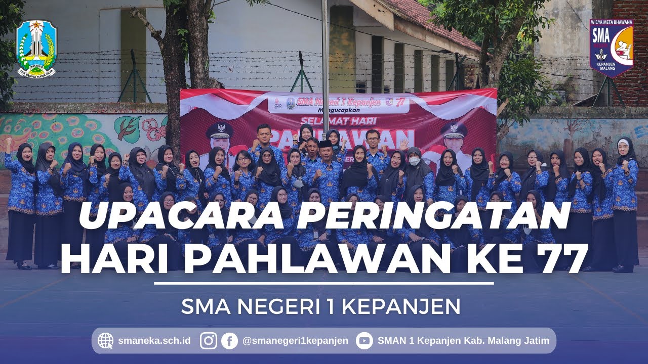 Upacara Peringatan Hari Pahlawan - SMAN 1 Kepanjen | 10 November 2022 ...