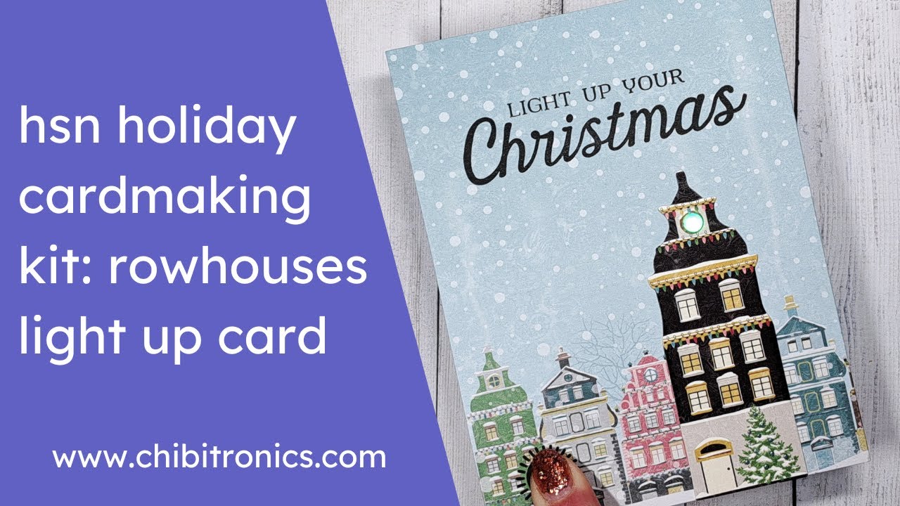 Rowhouses: Light Up Card with Chibitronics Holiday Card Making Kit Available Through HSN - YouTube