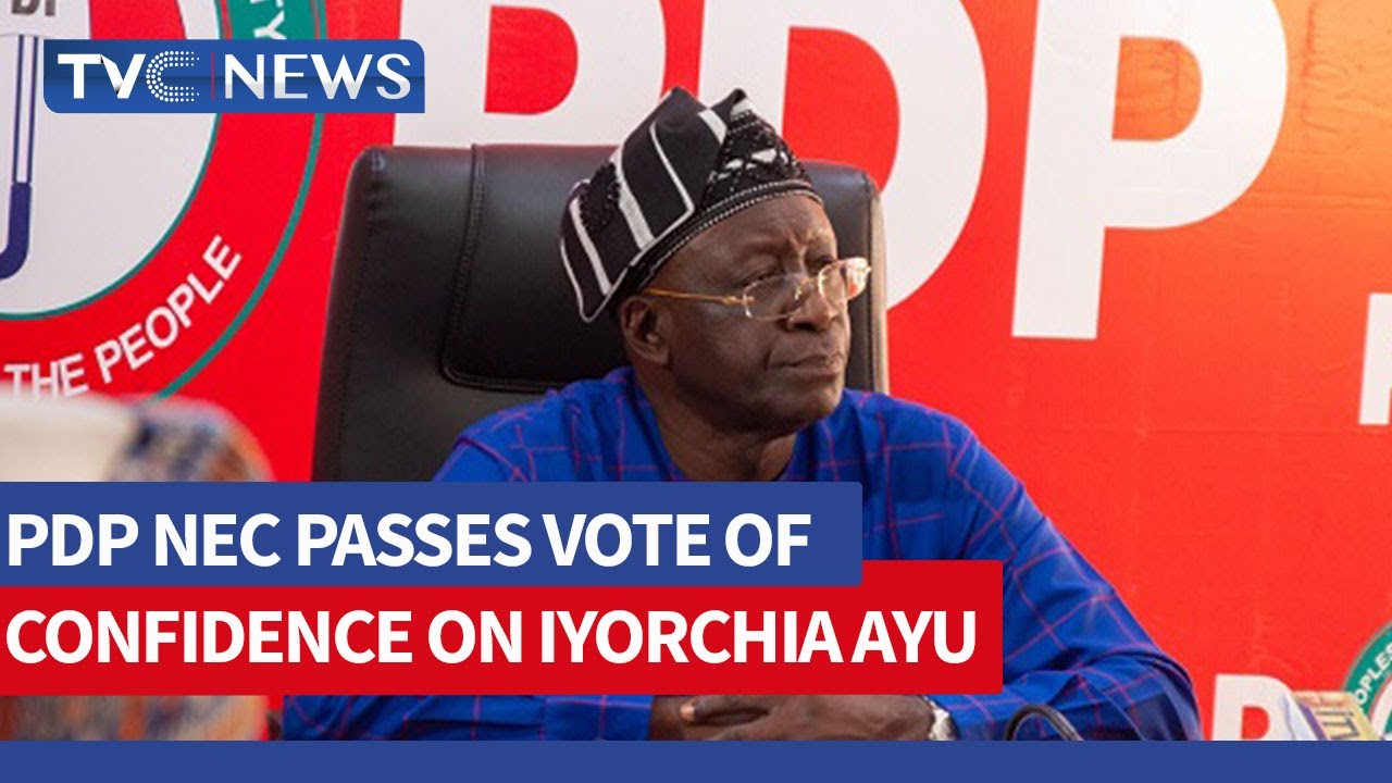 PDP: NEC Passes Vote Of Confidence On Iyorchia Ayu - YouTube