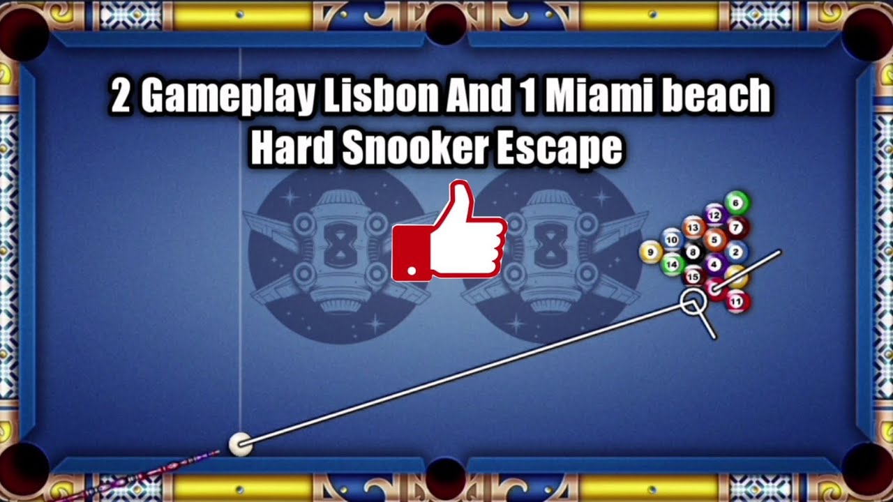 8 Ball Pool | 2 Gameplay Lisbon And 1 Maimi Beach Hard Snooker Escape ...